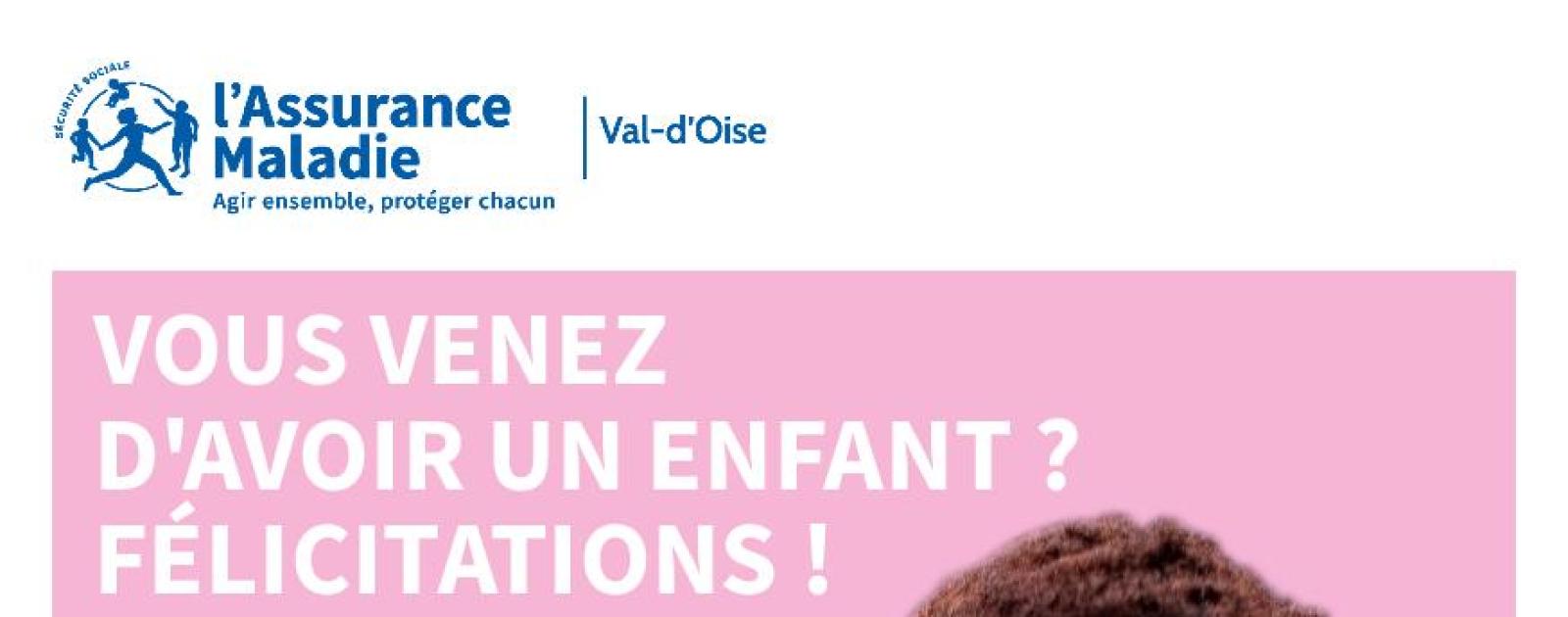 L'Assurance maladie du Val d'Oise accompagne les parents et les futurs ...